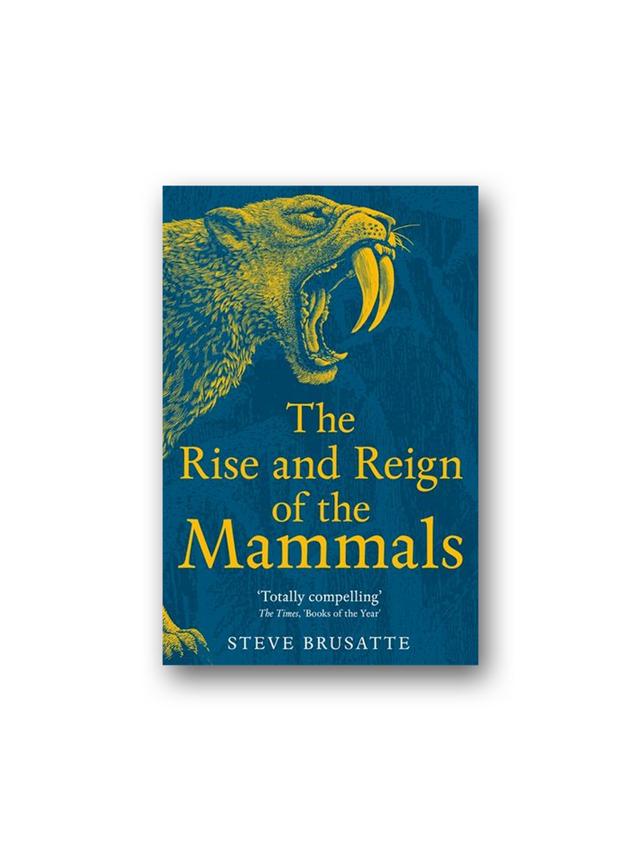 The Rise and Reign of the Mammals – Minoa Books