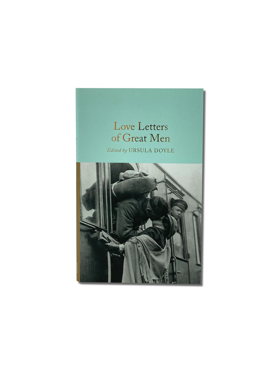 Love Letters of Great Men - Macmillan Collector's Library – Minoa Books