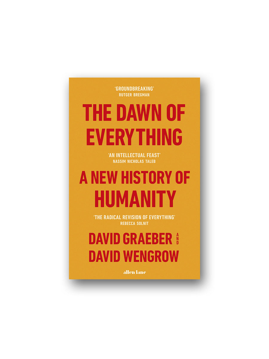 The Dawn of Everything : A New History of Humanity – Minoa Books