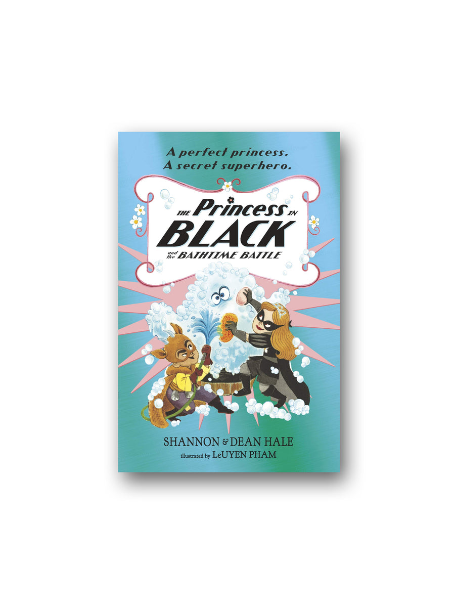 The Princess in Black and the Bathtime Battle – Minoa Books