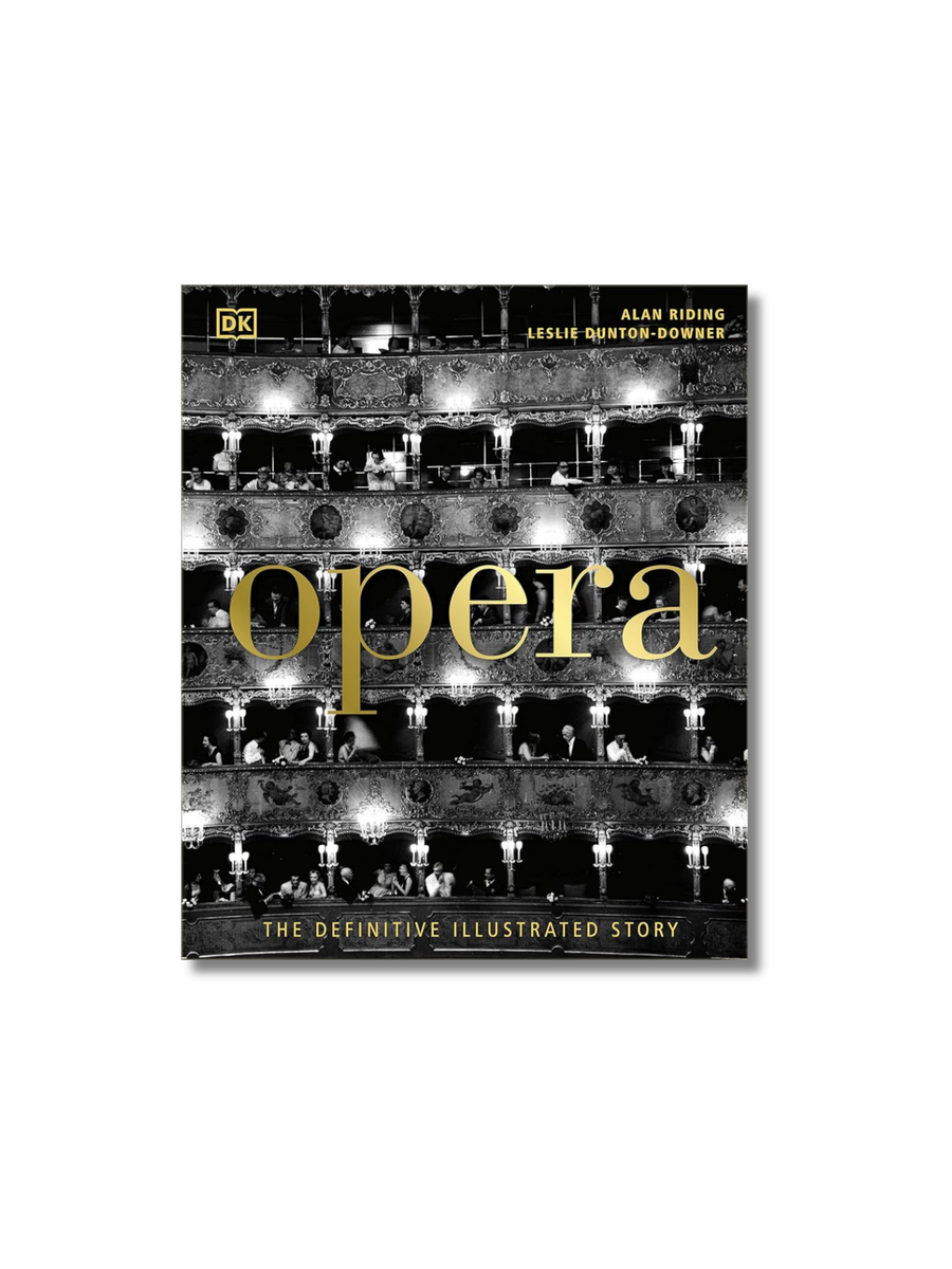 Opera: The Definitive Illustrated Story – Minoa Books