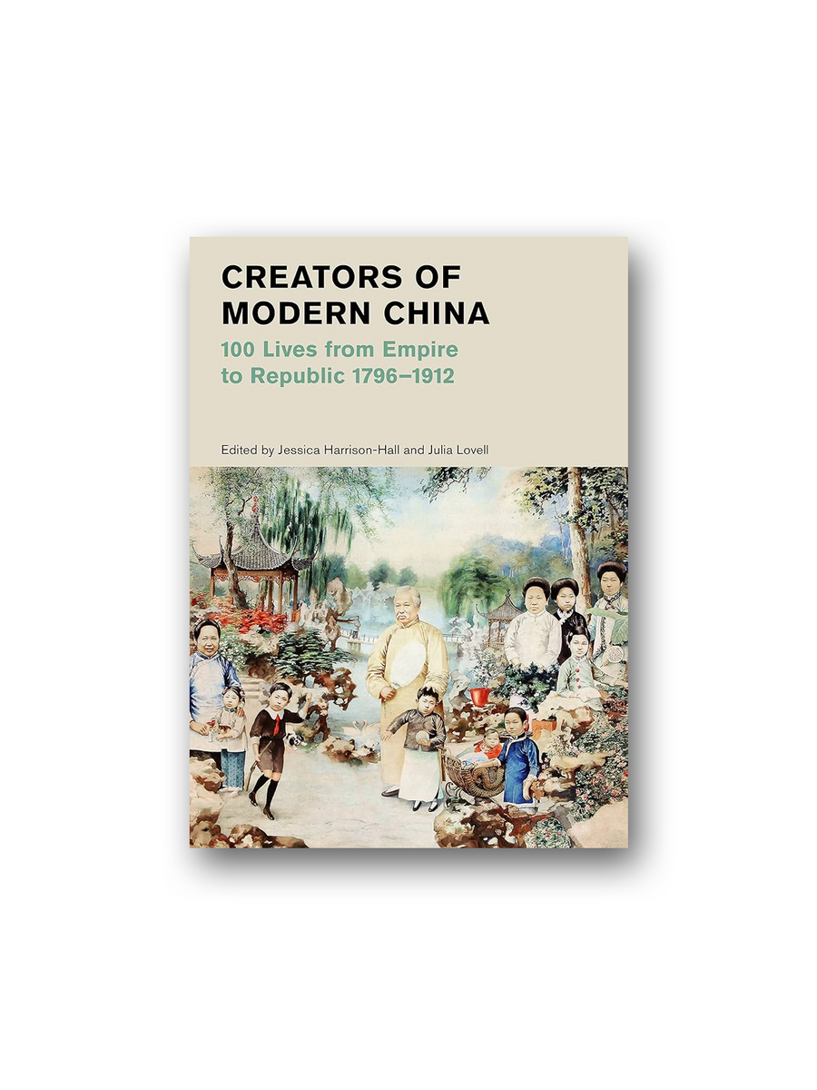 Creators of Modern China – Minoa Books
