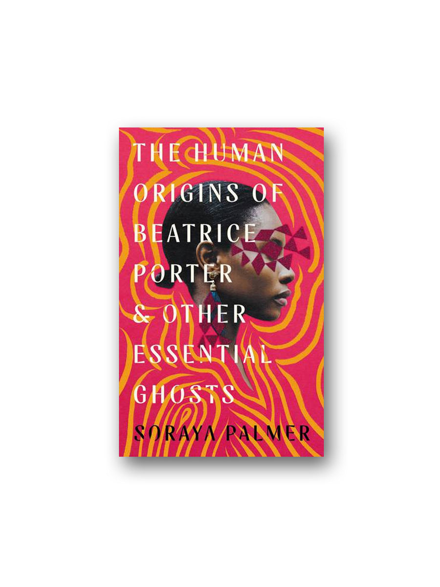The Human Origins of Beatrice Porter and Other Essential Ghosts – Minoa ...