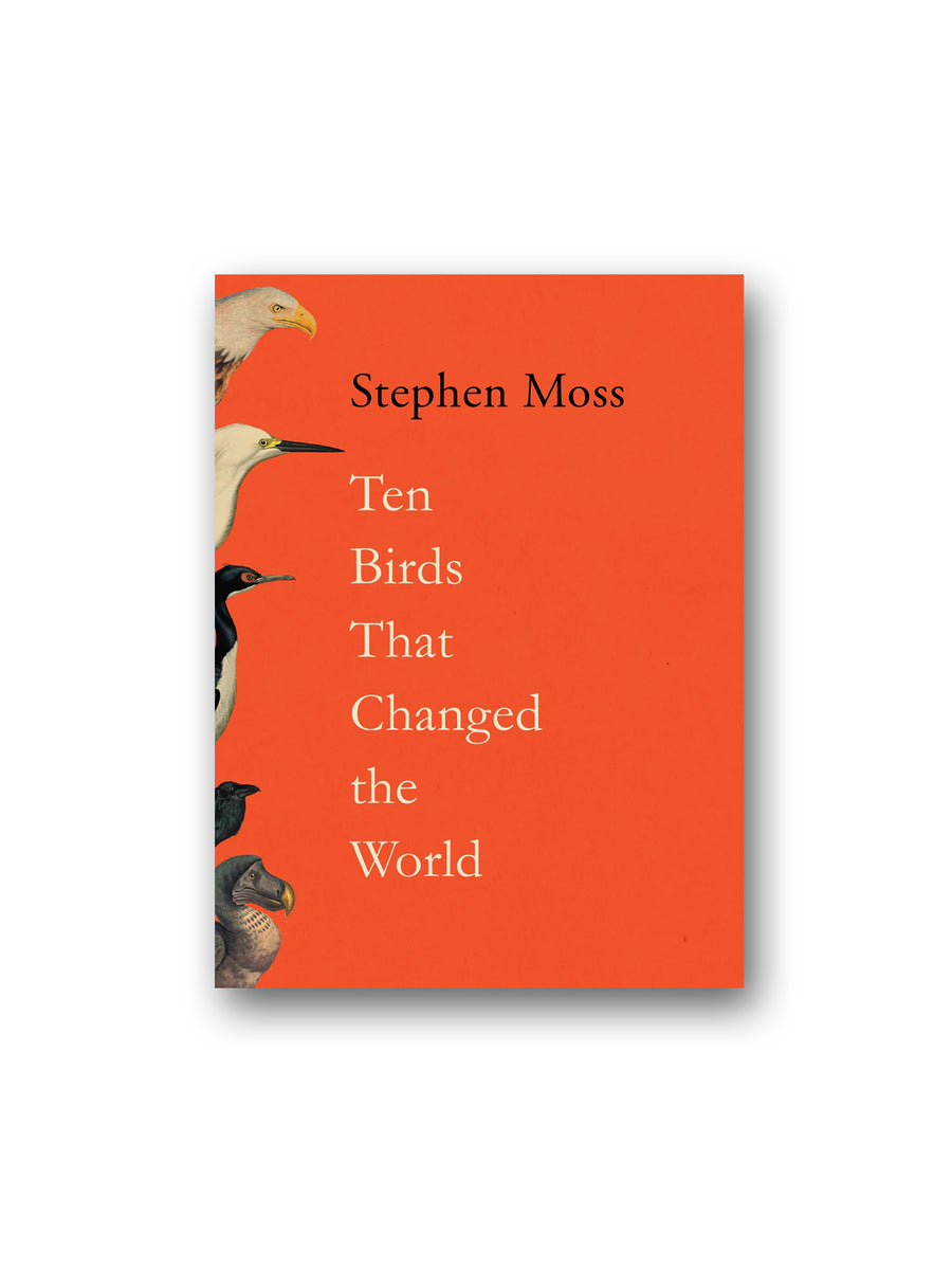 Ten Birds That Changed the World – Minoa Books