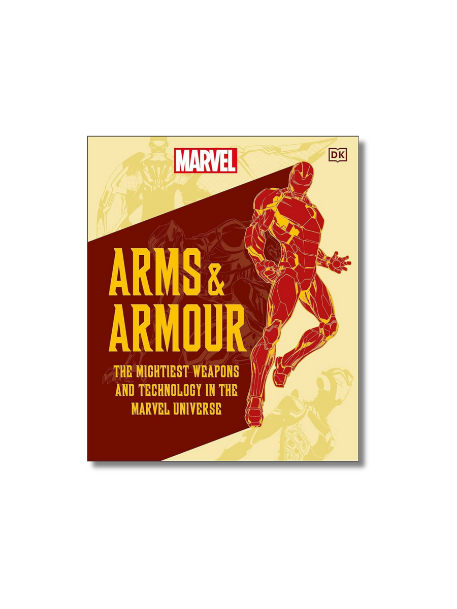Marvel Arms and Armour: The Mightiest Weapons and Technology in the Un ...