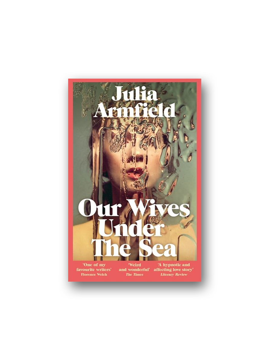 Our Wives Under The Sea – Minoa Books