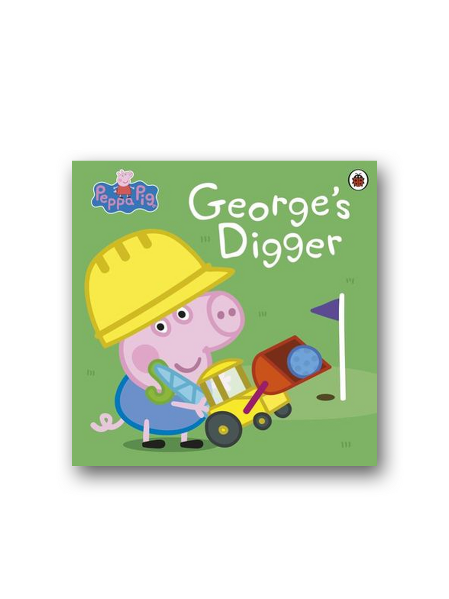 Peppa Pig: George's Digger – Minoa Books