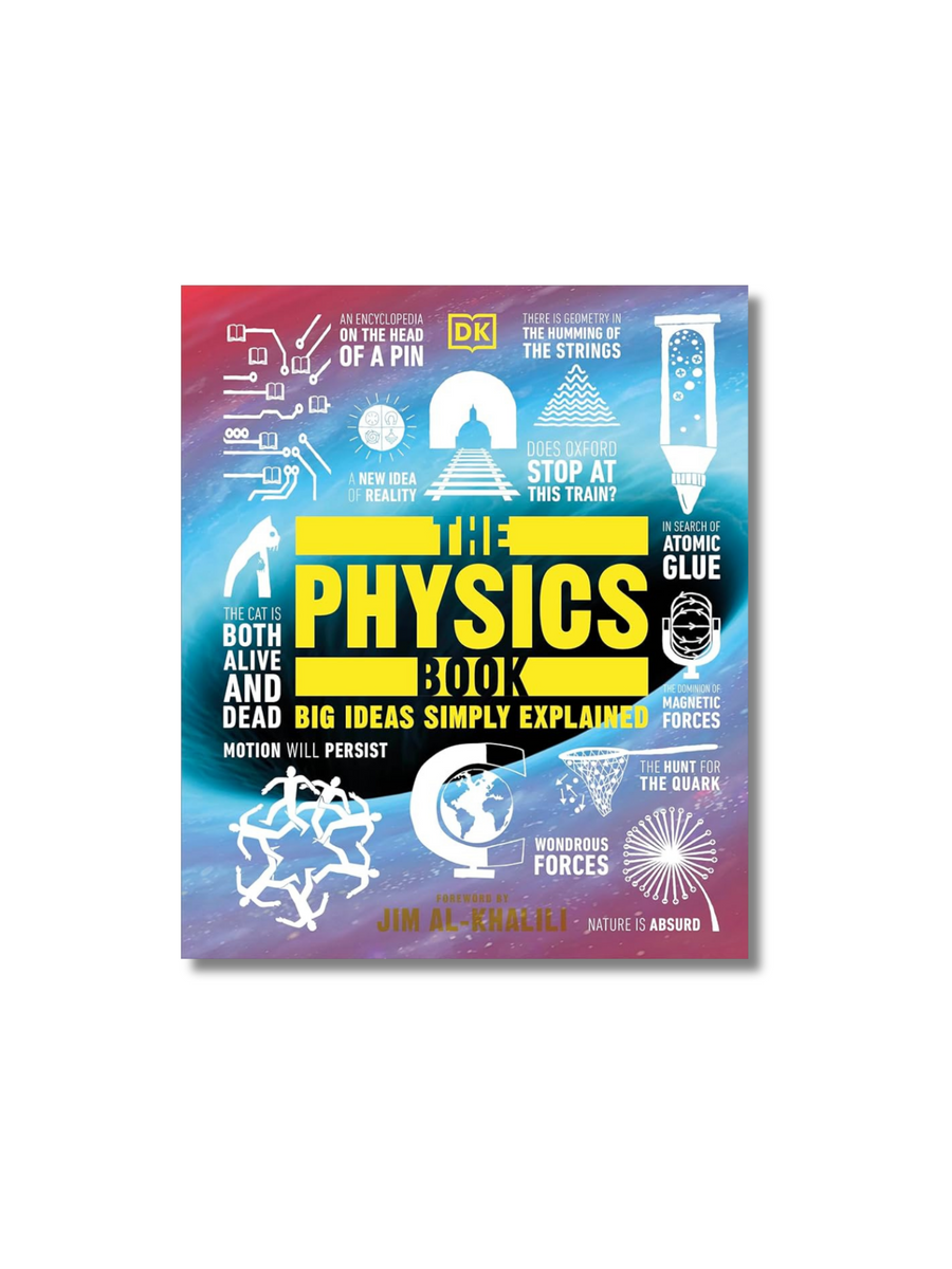 The Physics Book: Big Ideas Simply Explained – Minoa Books