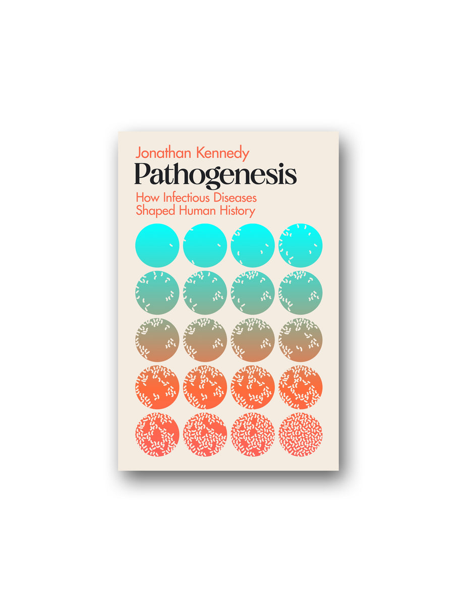 Pathogenesis : How germs made history – Minoa Books