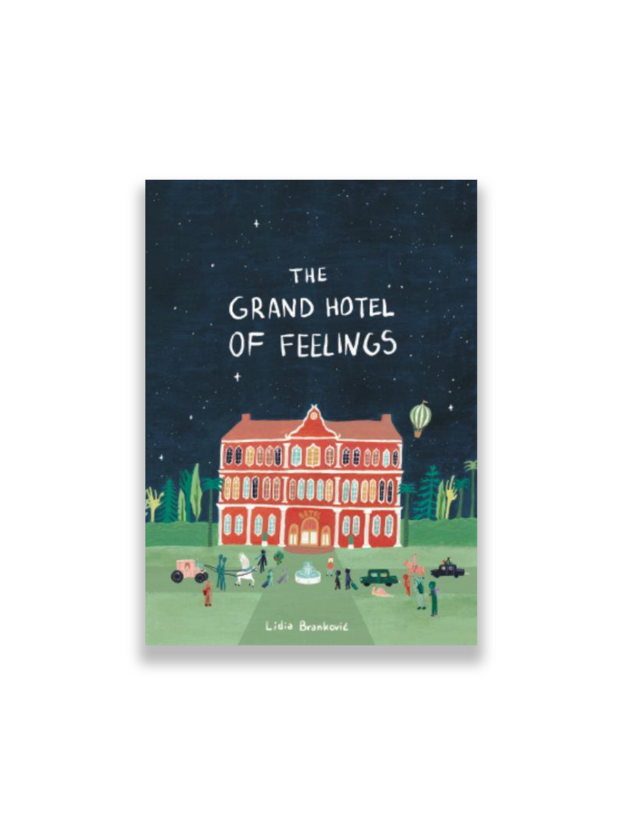 The Grand Hotel of Feelings – Minoa Books