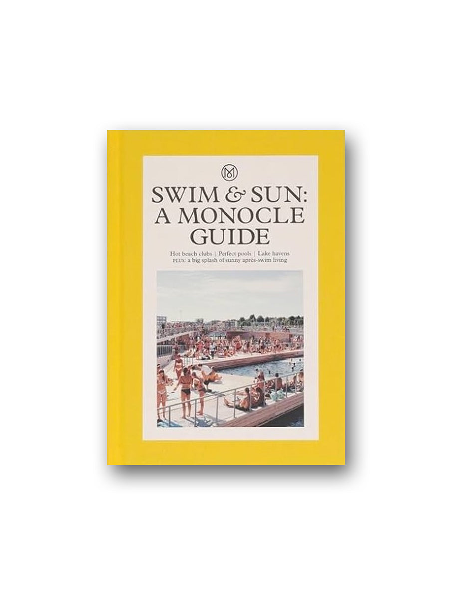 Swim & Sun: A Monocle Guide – Minoa Books