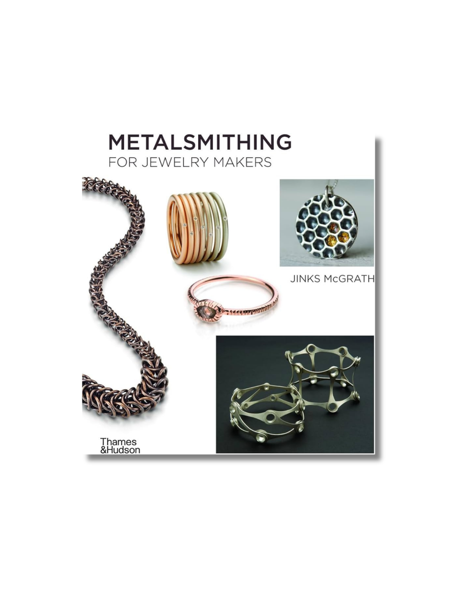 Metalsmithing for Jewelry Makers – Minoa Books