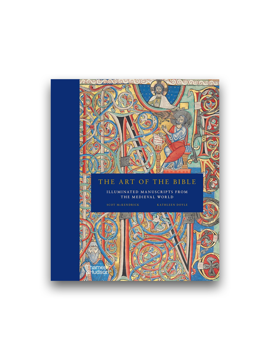 The Art of the Bible: Illuminated Manuscripts from the Medieval World ...