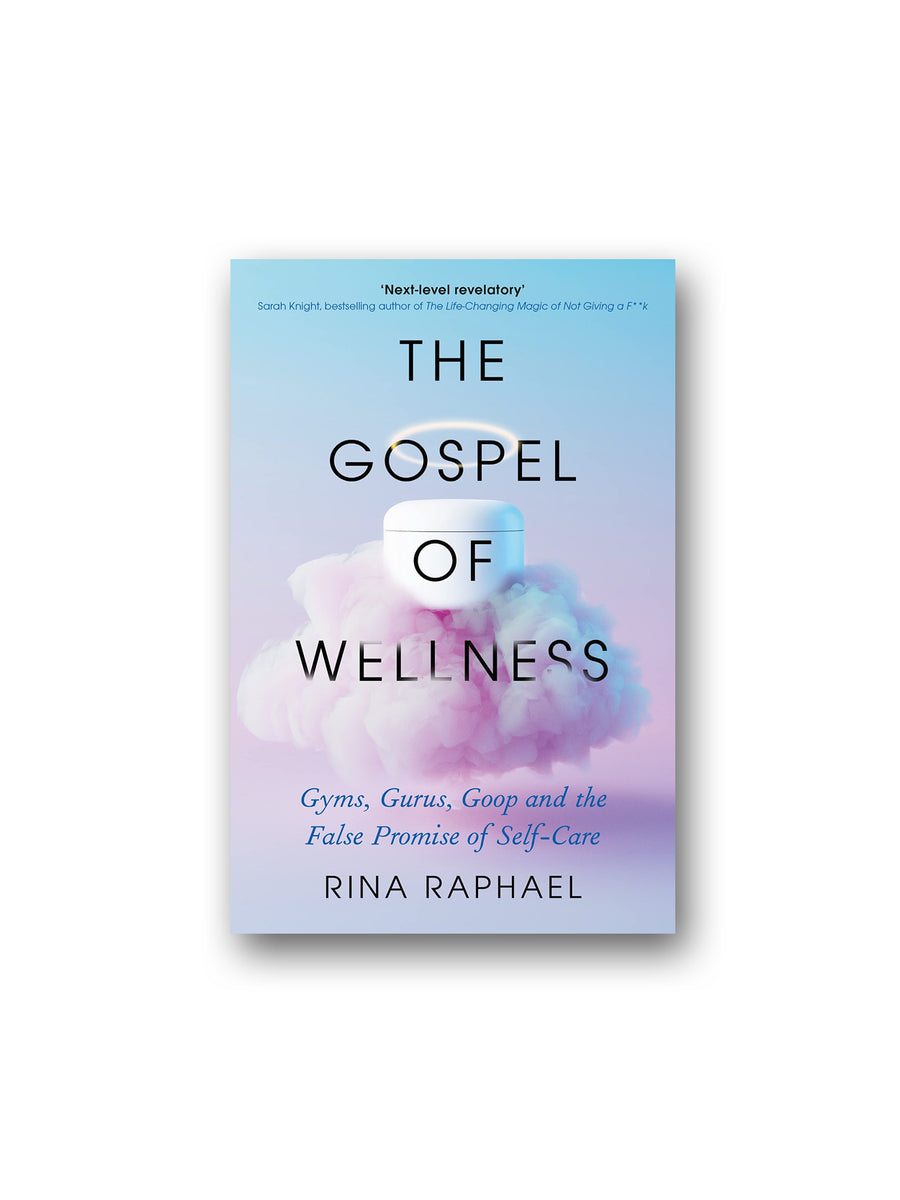 The Gospel of Wellness – Minoa Books