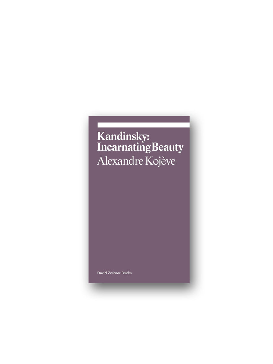 Kandinsky: Incarnating Beauty – Minoa Books