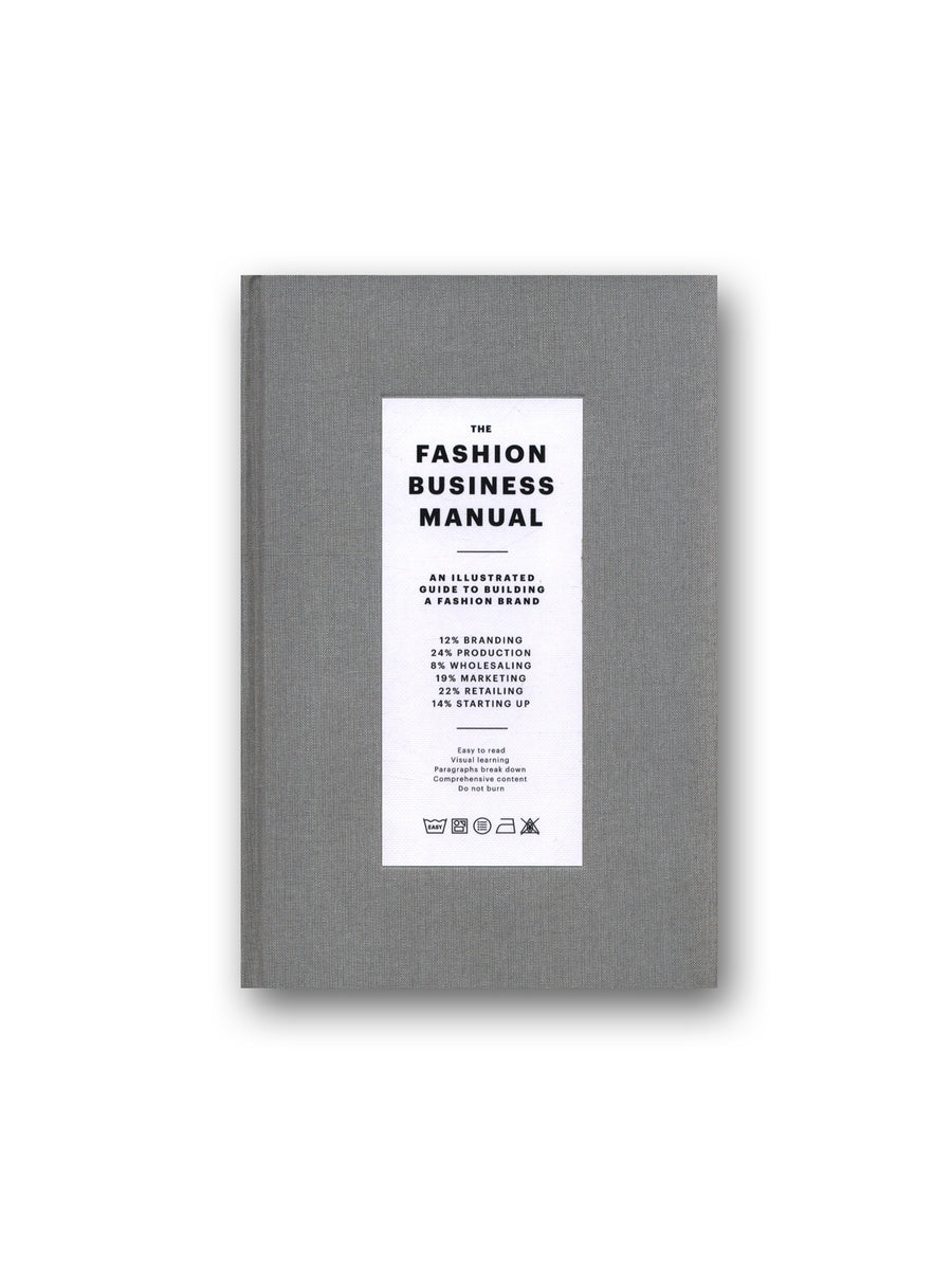 The Fashion Business Manual : An Illustrated Guide to Building a Fashi ...