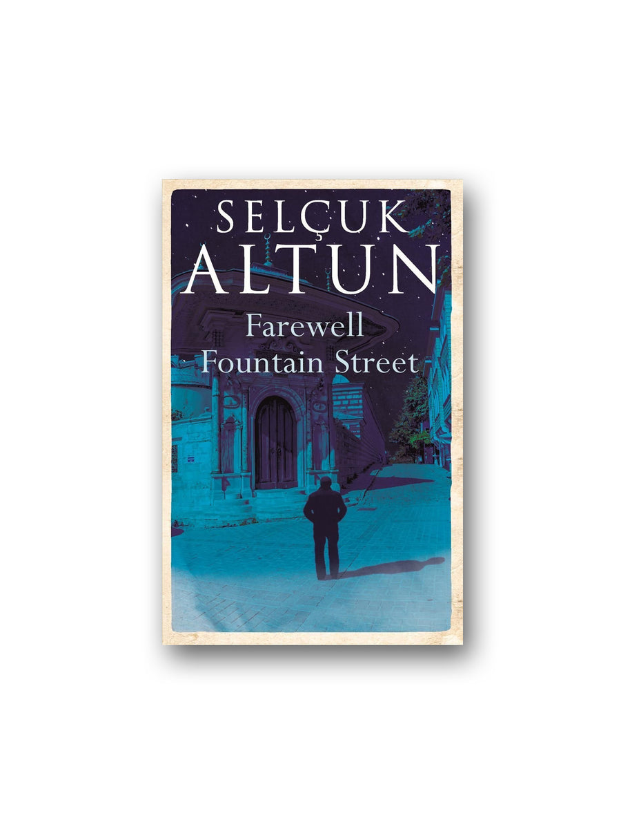 Farewell Fountain Street – Minoa Books