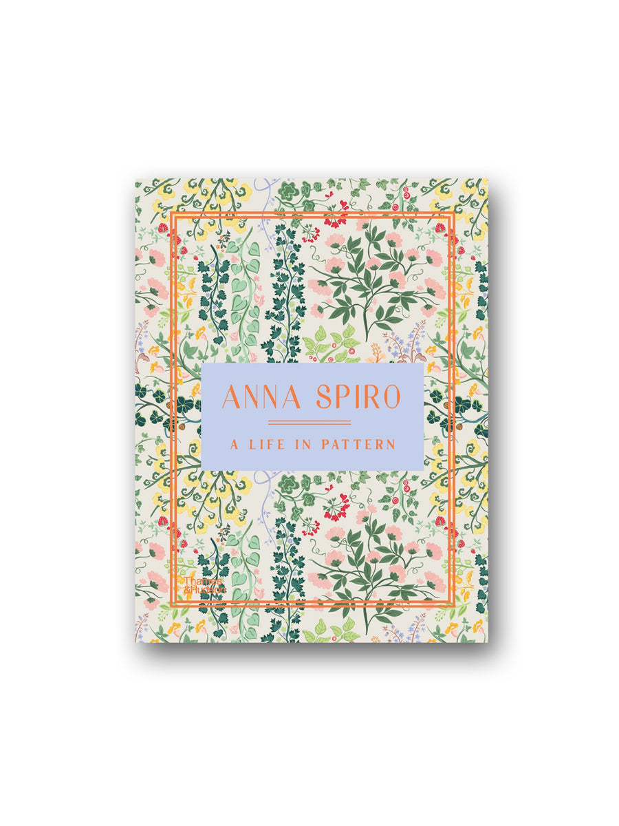 Anna Spiro: A Life in Pattern – Minoa Books