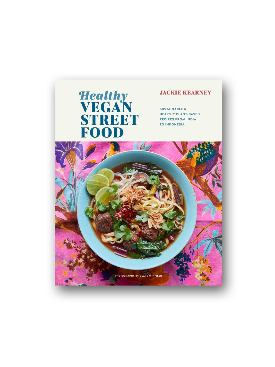 Healthy Vegan Street Food – Minoa Books